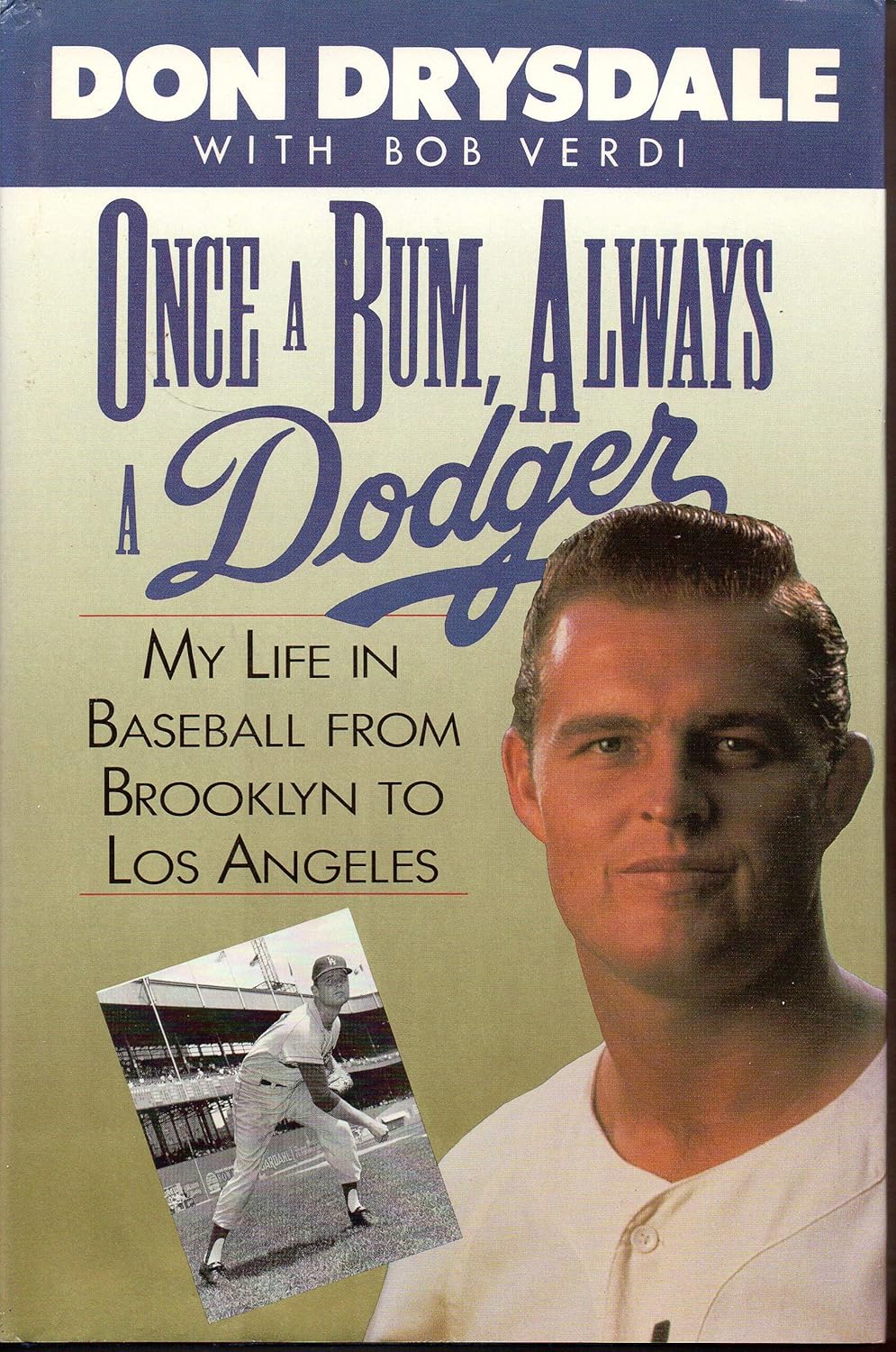 No. 53: Don Drysdale – Tom Hoffarth's The Drill: More Farther Off the Wall